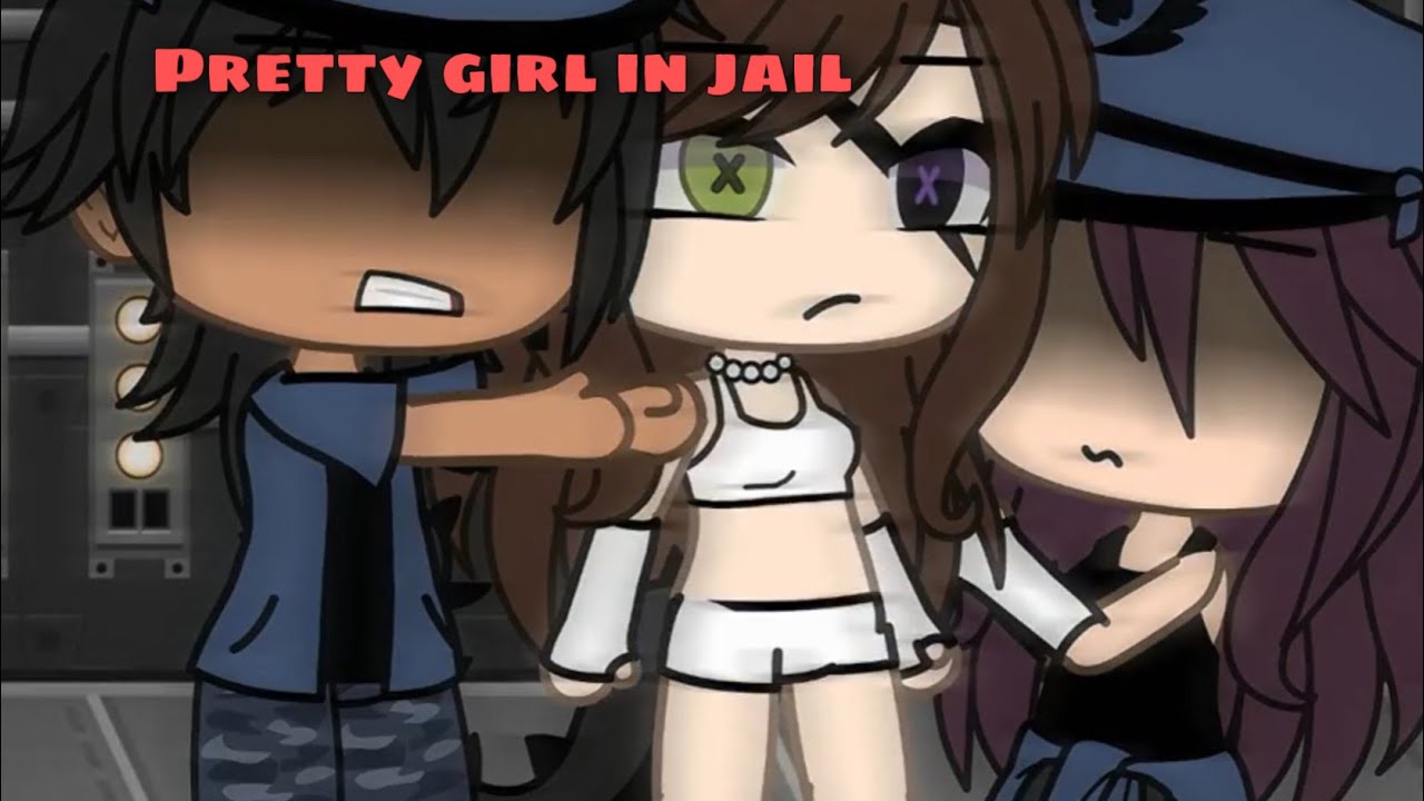 A Pretty Girl In Jail Meme - 🤍🐻 Gacha Club - Life 🌅 - YouTube