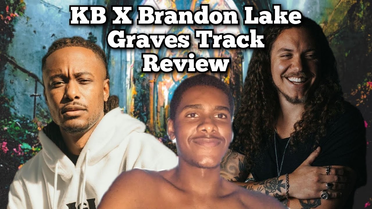 KB, Brandon Lake - Graves TRACK REVIEW - YouTube