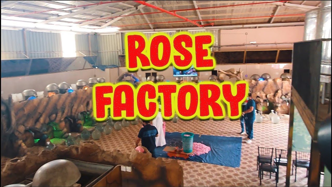 Rose Factory Taif | Rose | Factory | Perfume |saudiarab| Taif| Rose ...
