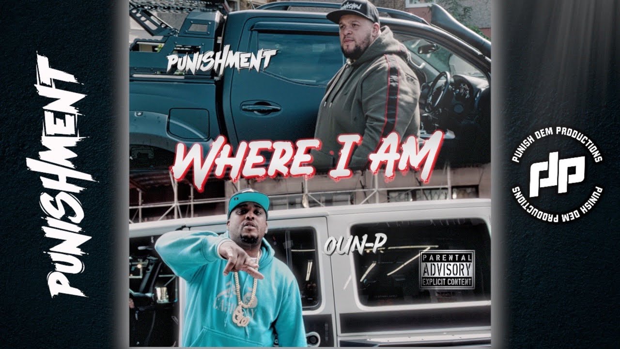 Punishment Ft. Oun-P - Where I Am (Official Music Video) Realtime ...