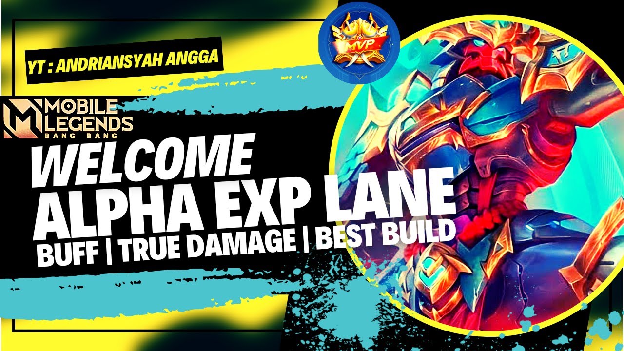 Alpha Setelah di BUFF, True Damage Meningkat - Alpha Gameplay Best ...