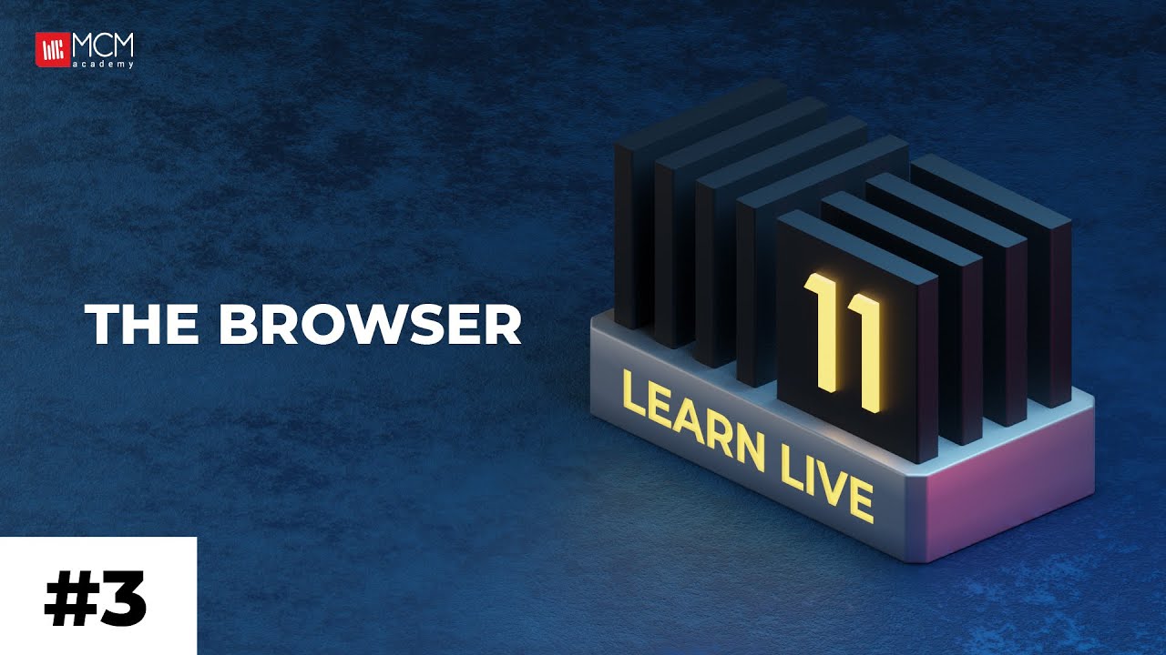 Learn Live #3 - The Browser - YouTube