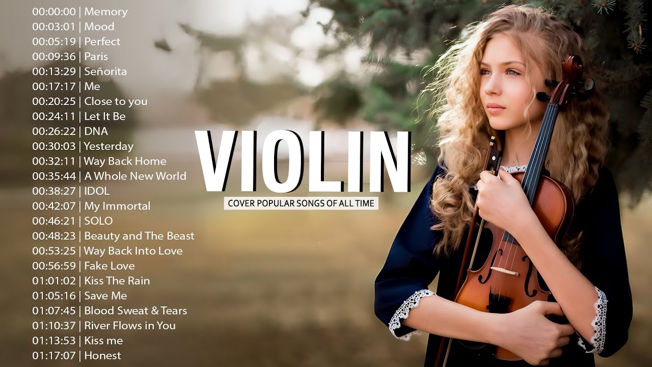 Top 30 Violin Covers of Popular Songs 2024 - Best Instrumental Violin ...