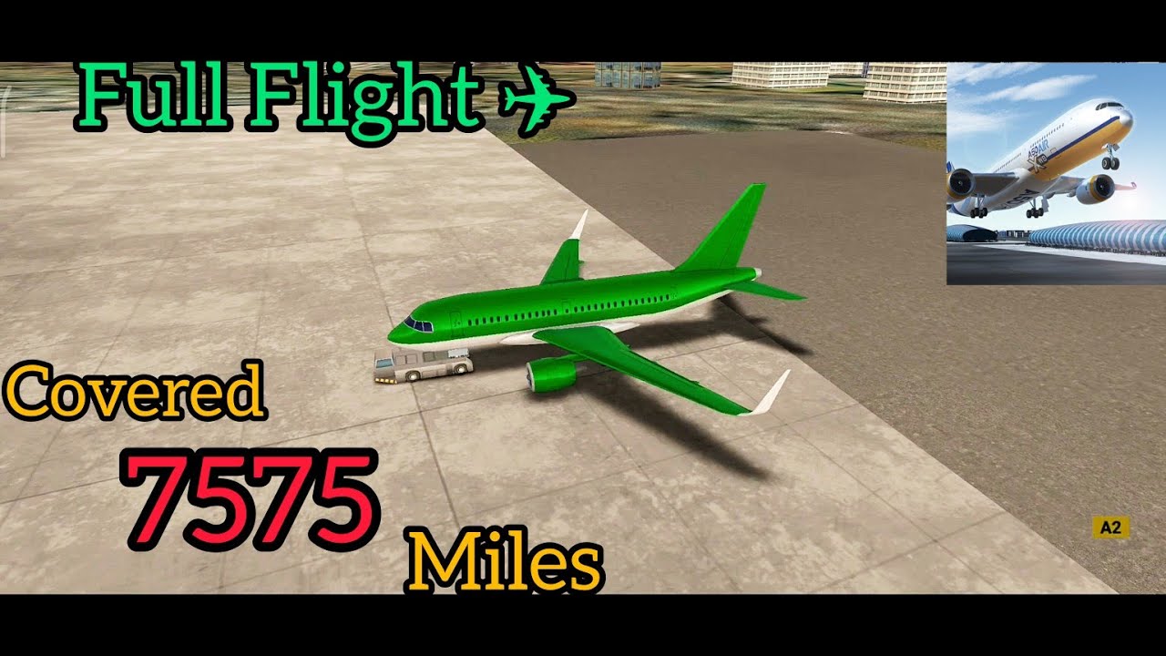 I Flew Plane For 7575 Miles Or 12191 KMs - Full Flight - Airline ...