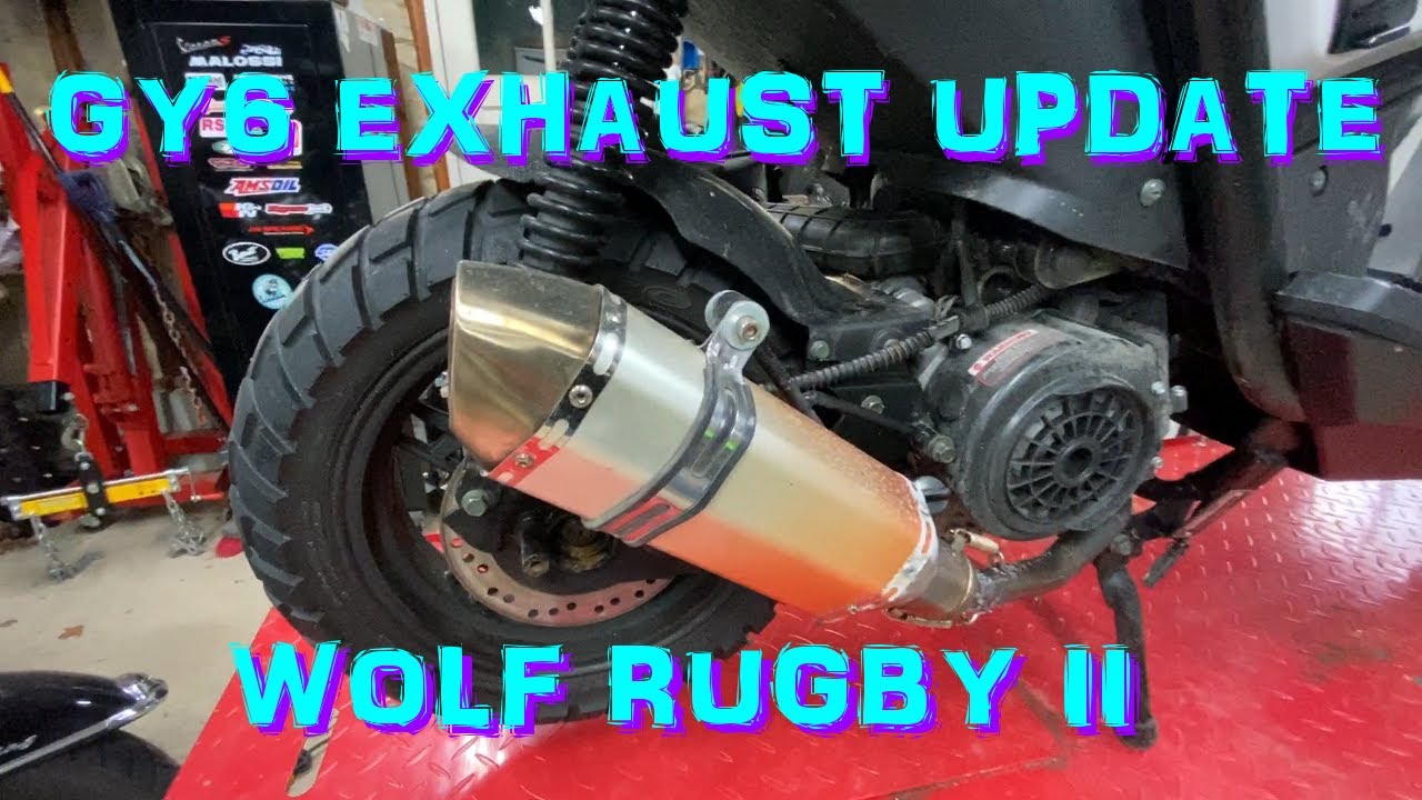 GY6 EXHAUST UPDATE REVIEW - WOLF RUGBY II - SCOOTER BILL - YouTube