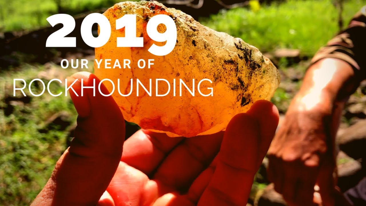 Our Year Of Rockhounding 2019 | Rockhounding Recap - YouTube