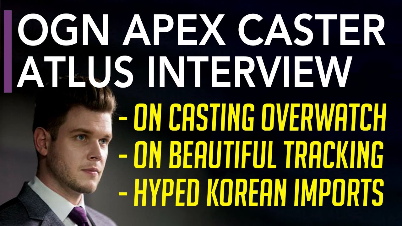 Overwatch Interview | Atlus - Father of Beautiful Tracking & OGN ...