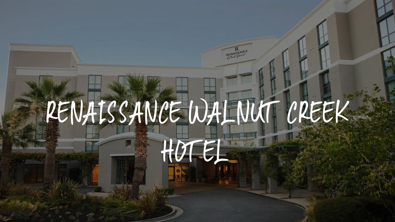 Renaissance Walnut Creek Hotel Review - Walnut Creek , United States of ...