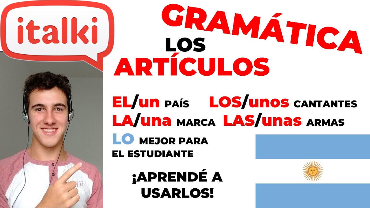 Gramática: los artículos en español: el, la, los, las, lo, un, una ...