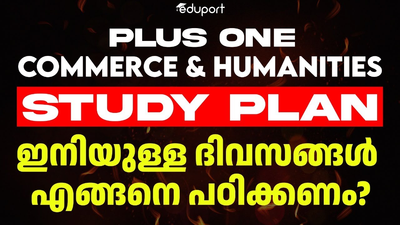 Plus One Commerce & Humanities | Study Plan | How to Study for Onam ...