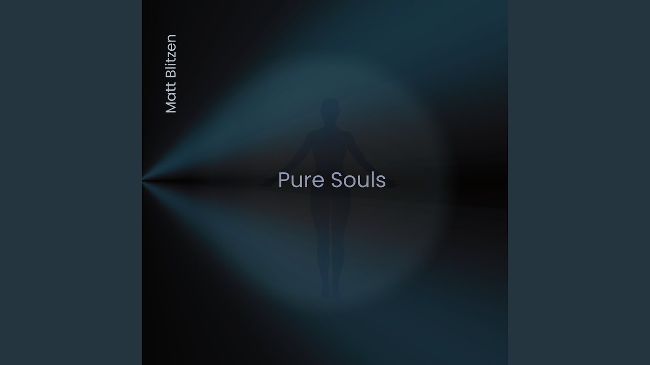 Pure Souls - YouTube