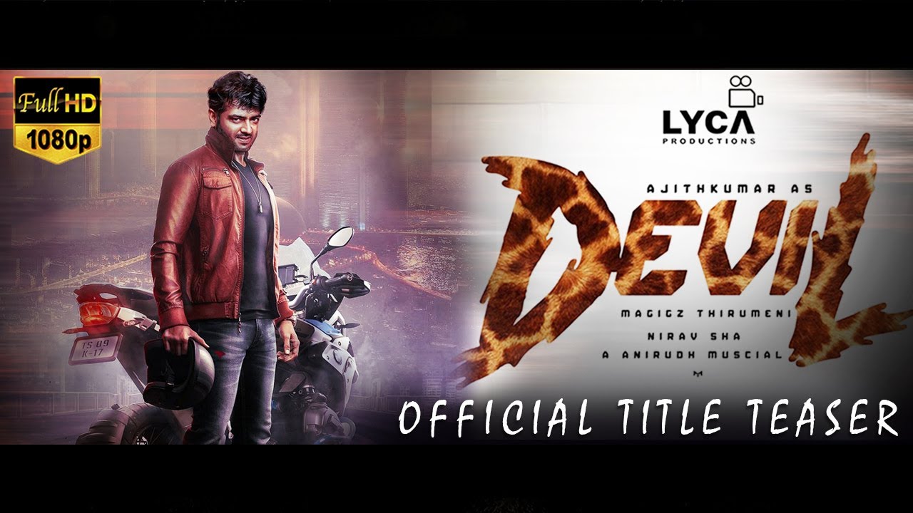 DEVIL TITLE TEASER – Official AK62 PROMO (Tamil) | Ajith New Movie | Maghizh Thirumeni | Aniruth ...
