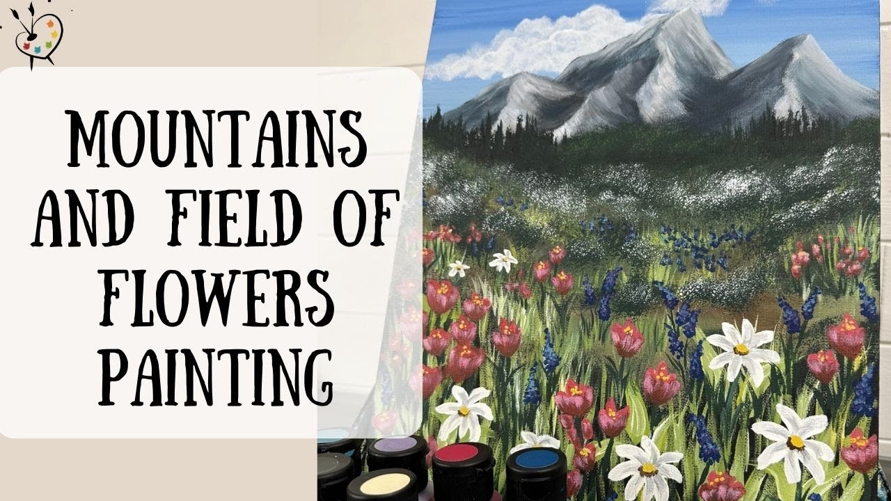 Step by Step Beginner Mountains and Field of Flowers Painting| Acrylic ...