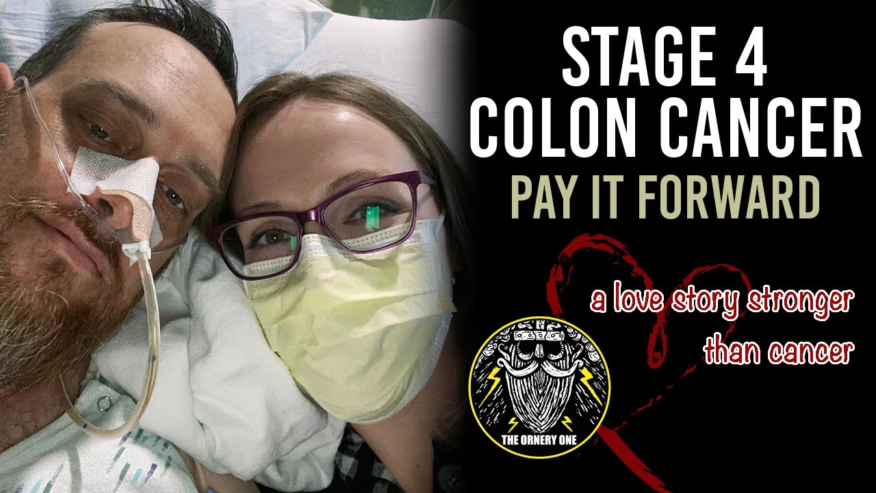 Stage 4 Colon Cancer | Pay It Forward | Light Up & Lift Up | A Love ...