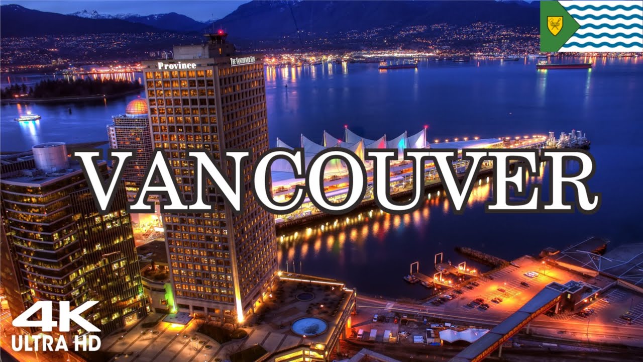 Ultra HD 4k video Vancouver - Vancouver 4k video - YouTube