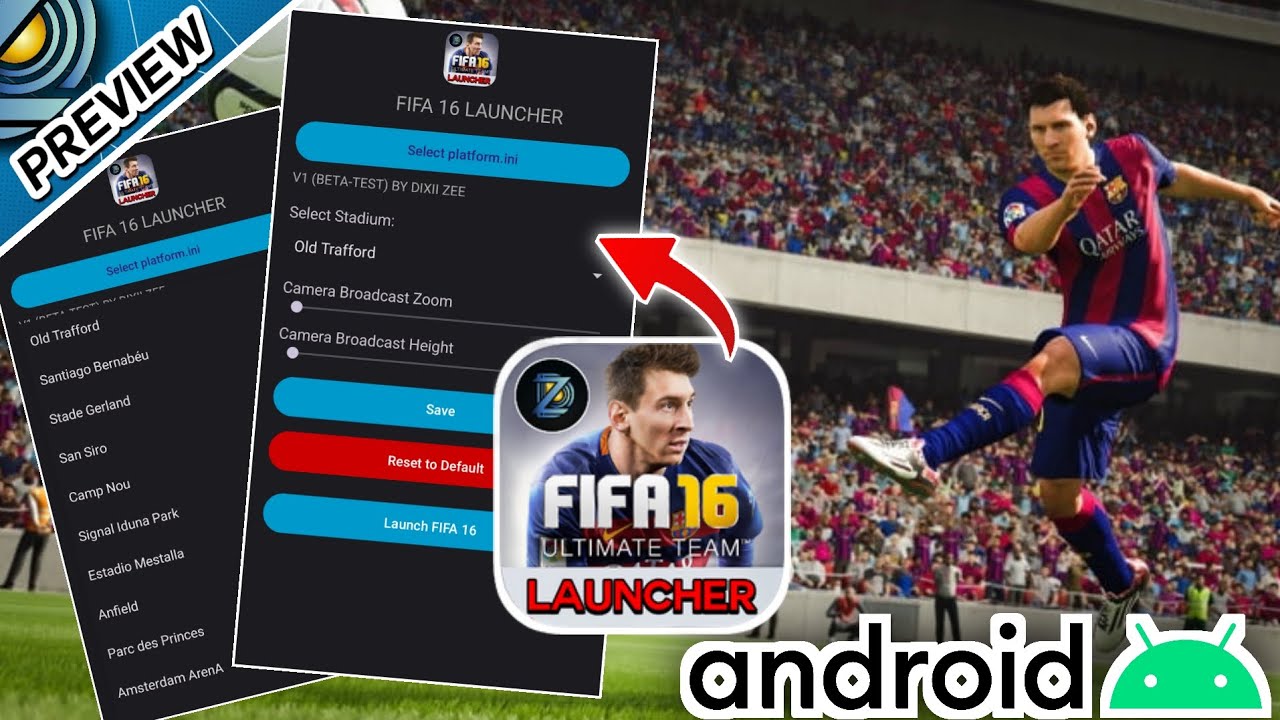[NEW APK🔥] FIFA 16 ANDROID LAUNCHER 🚀 [STADIUM SELECTION] # ...