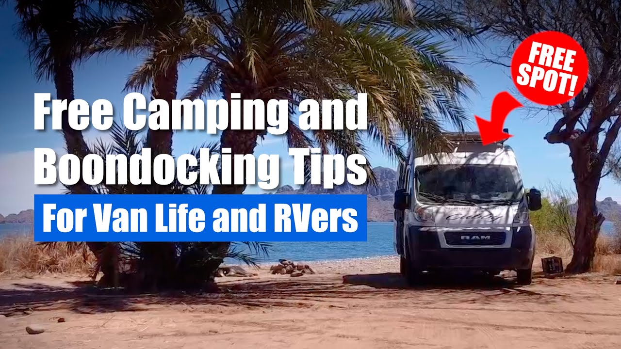 Free Camping and Boondocking Tips for Van Life and RV Life - YouTube