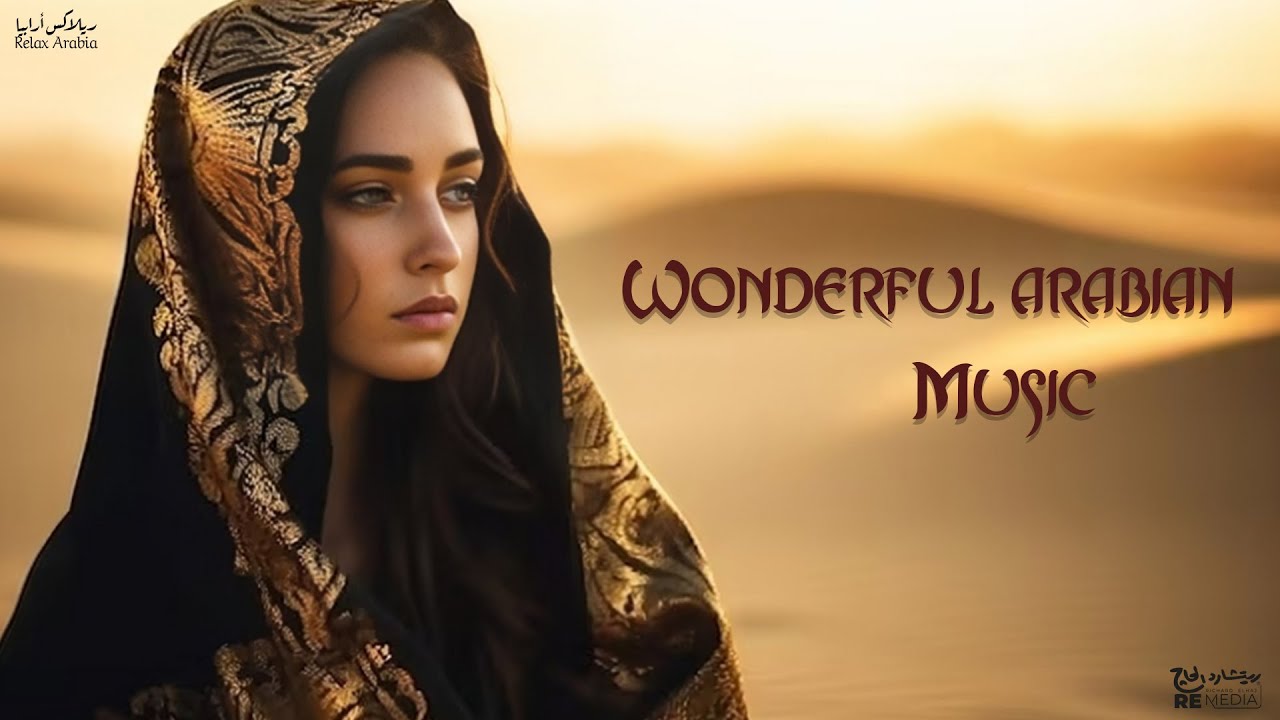 Wonderful Arabian Music🤍 - YouTube