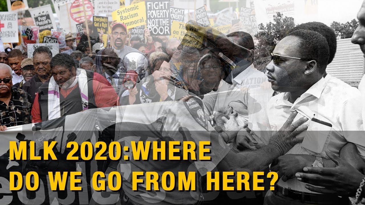 MLK 2020 Where Do We Go From Here? rev 01 - YouTube
