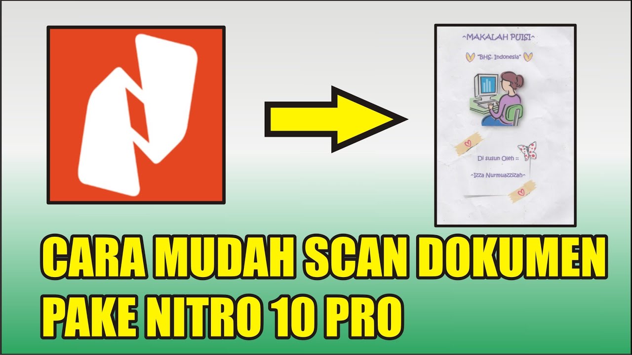 CARA MUDAH SCAN DOKUMEN MENGGUNAKAN NITRO PRO 10 - YouTube
