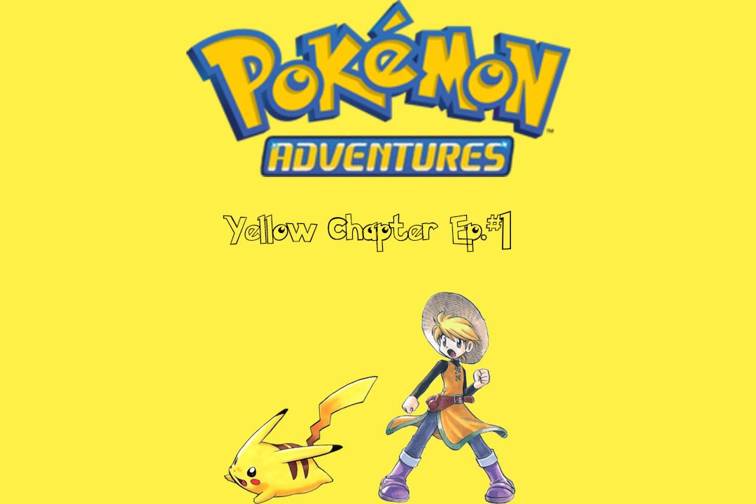 Pokemon Adventure Yellow Chapter ep 1 - YouTube