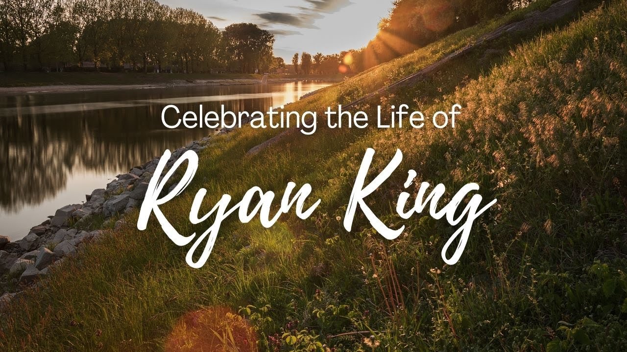 Celebrating the Life of Ryan King - YouTube