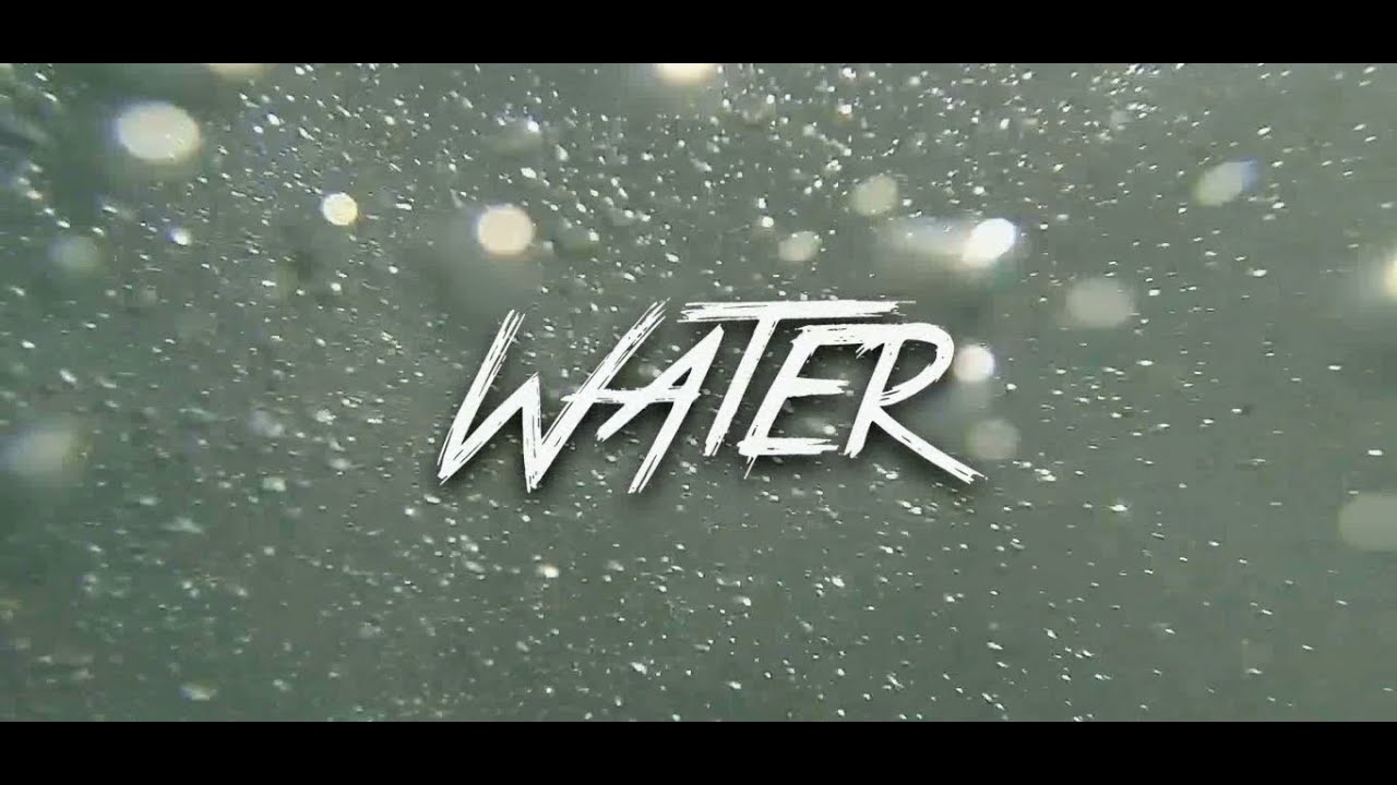 ~Water [IRL EDIT!!] - YouTube