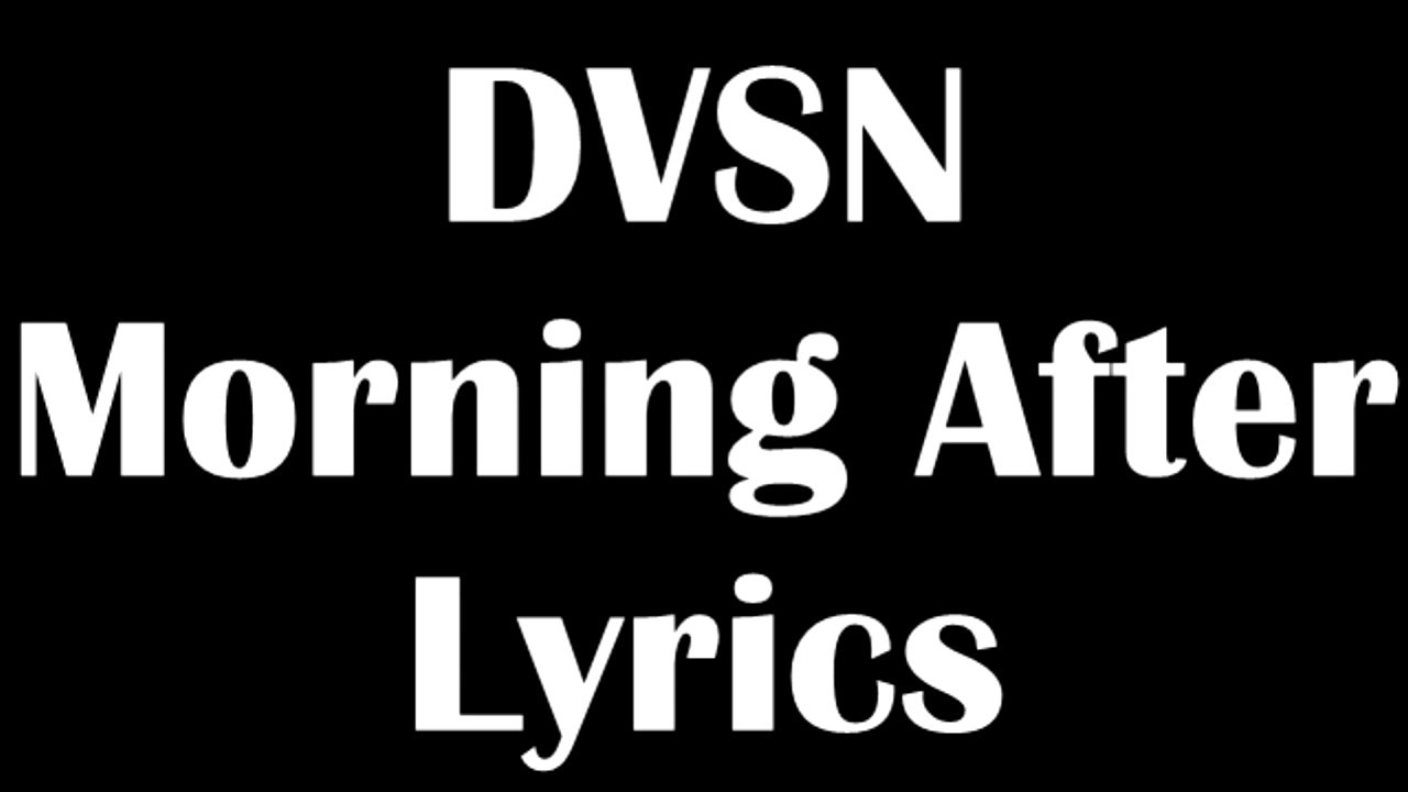 DVSN – Morning After Lyrics Letra - YouTube
