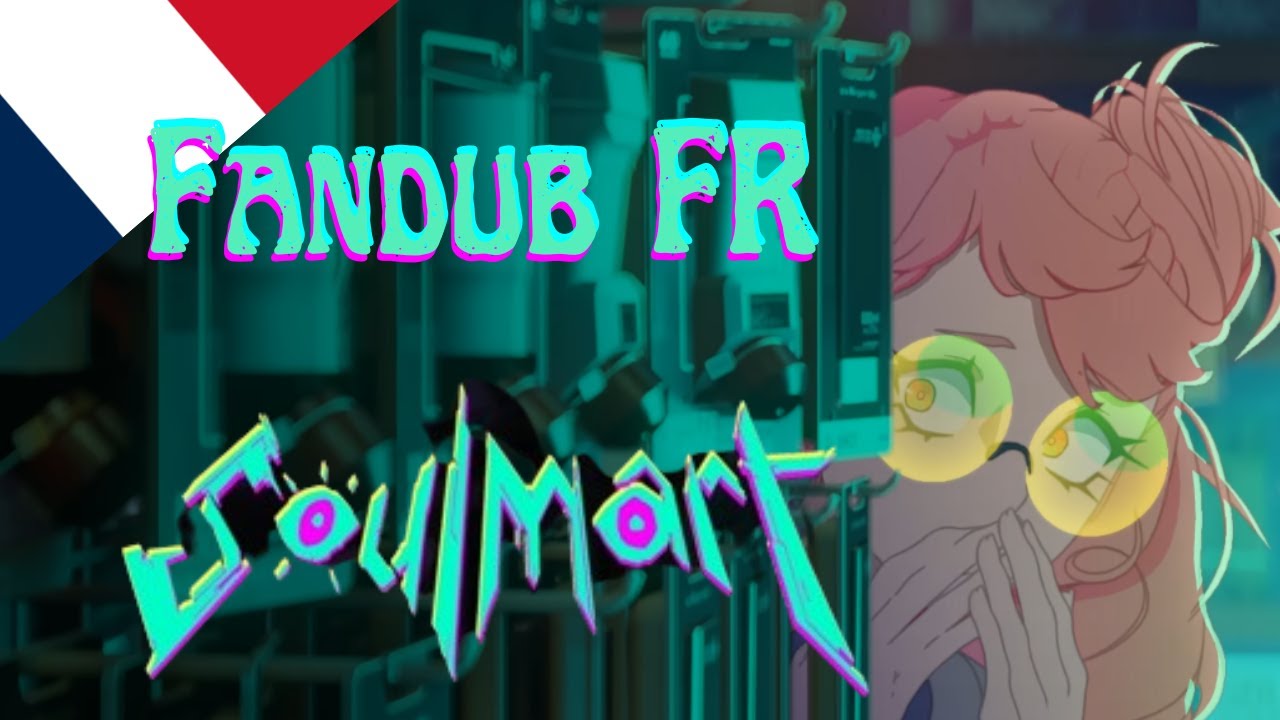 SOUL MART - OFFICIAL TRAILER | Fandub FR - YouTube