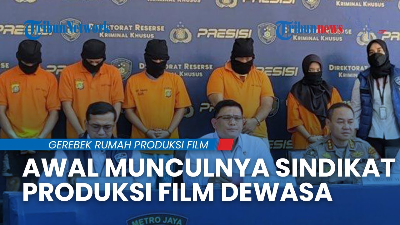 TERUNGKAP Awal Munculnya Sindikat Rumah Produksi Film Dewasa di Jakarta ...