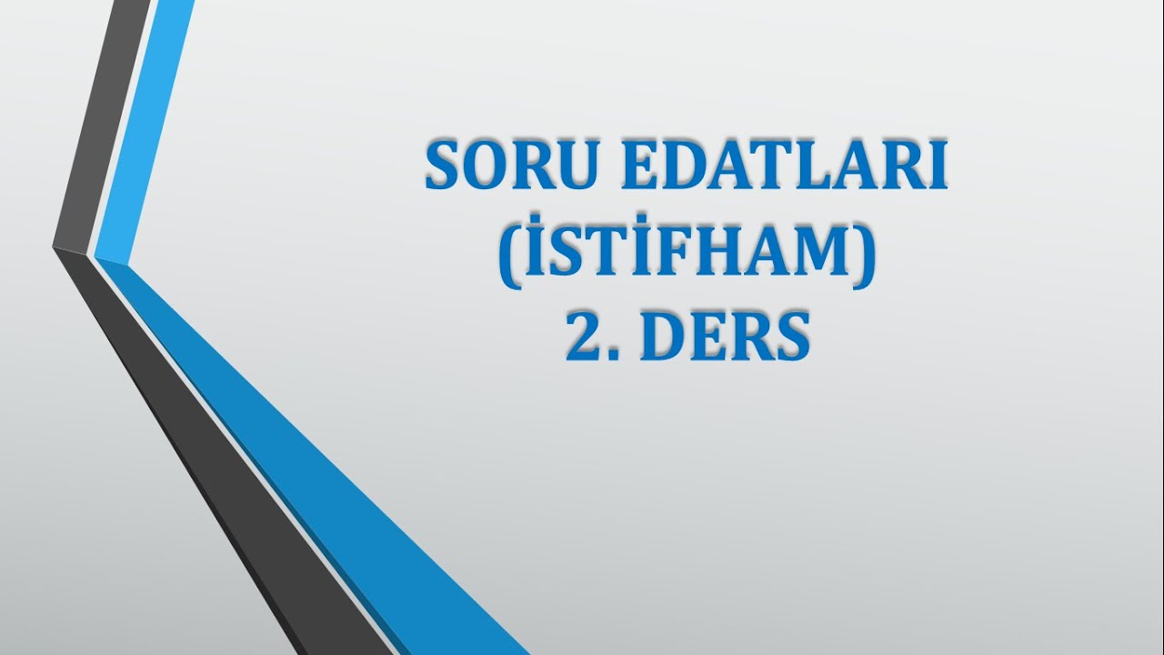 Soru edatları 2.ders - YouTube
