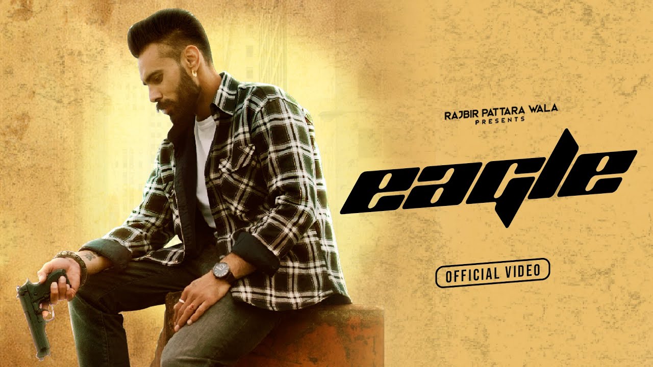 "Eagle" | Rajbir Pattara Wala | prod. By Lipci | Official Music Video ...