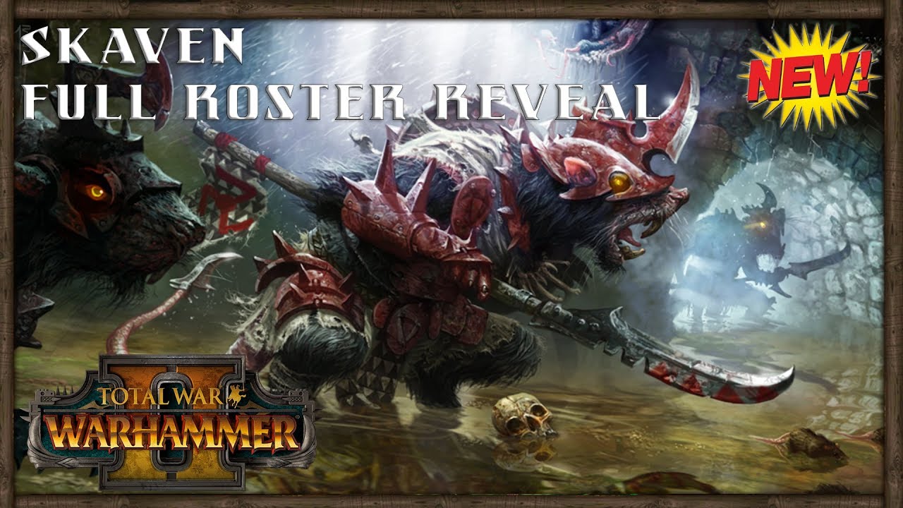 Full Skaven Army Roster Units and Lore - Total War: Warhammer 2 ...