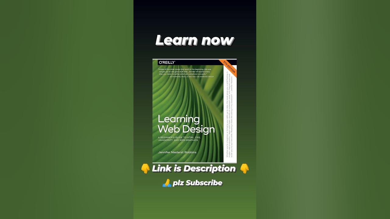 Learning Web Design A Beginner S Guide To Html Css Javascript And Web Graphics