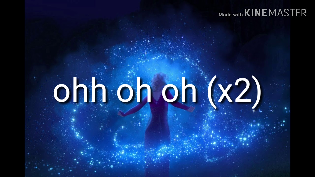 "FROZEN 2 INTO THE UNKNOWN LYRICS" (read des) - YouTube
