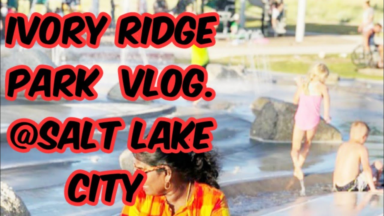 Ivory Ridge park|Splash pads|USA|Prabaas kadhambam. - YouTube