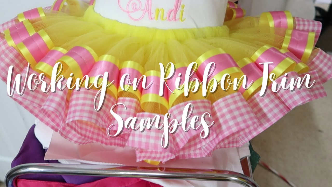 Working on Ribbon trim tutu samples - Etsy Embroidery business - YouTube