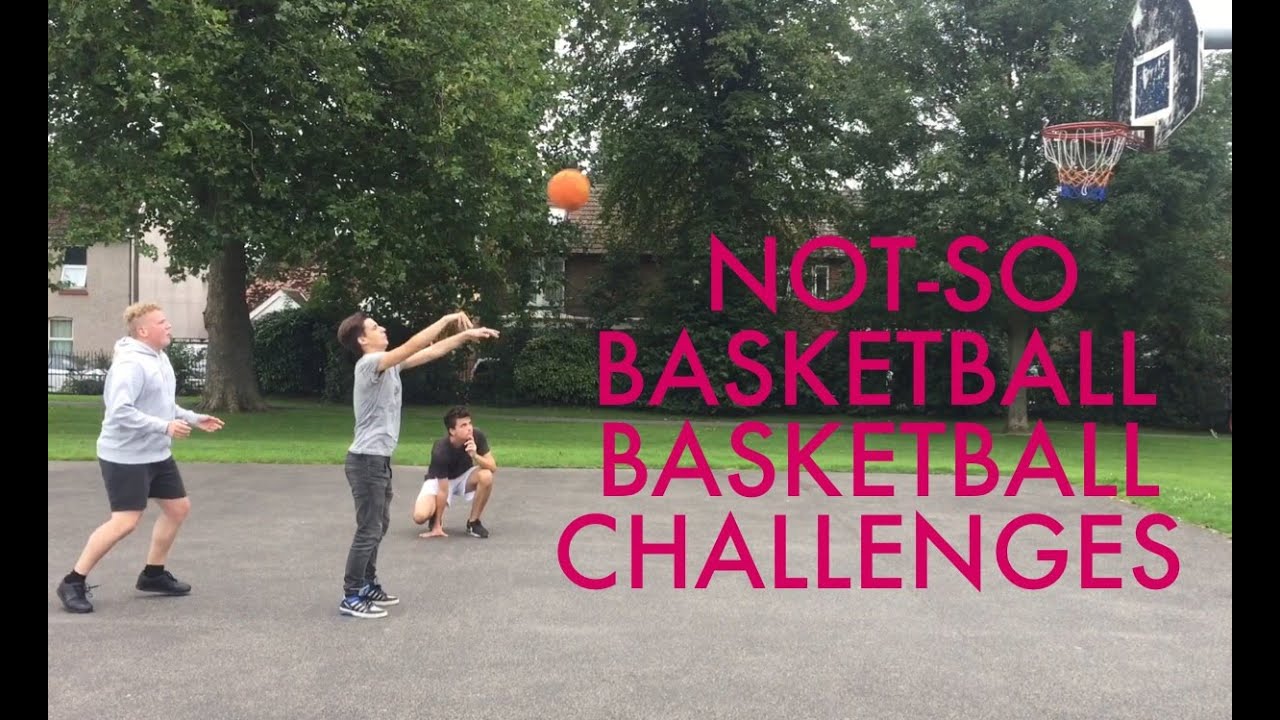 Not-So-Basketball Basketball Challenges - YouTube