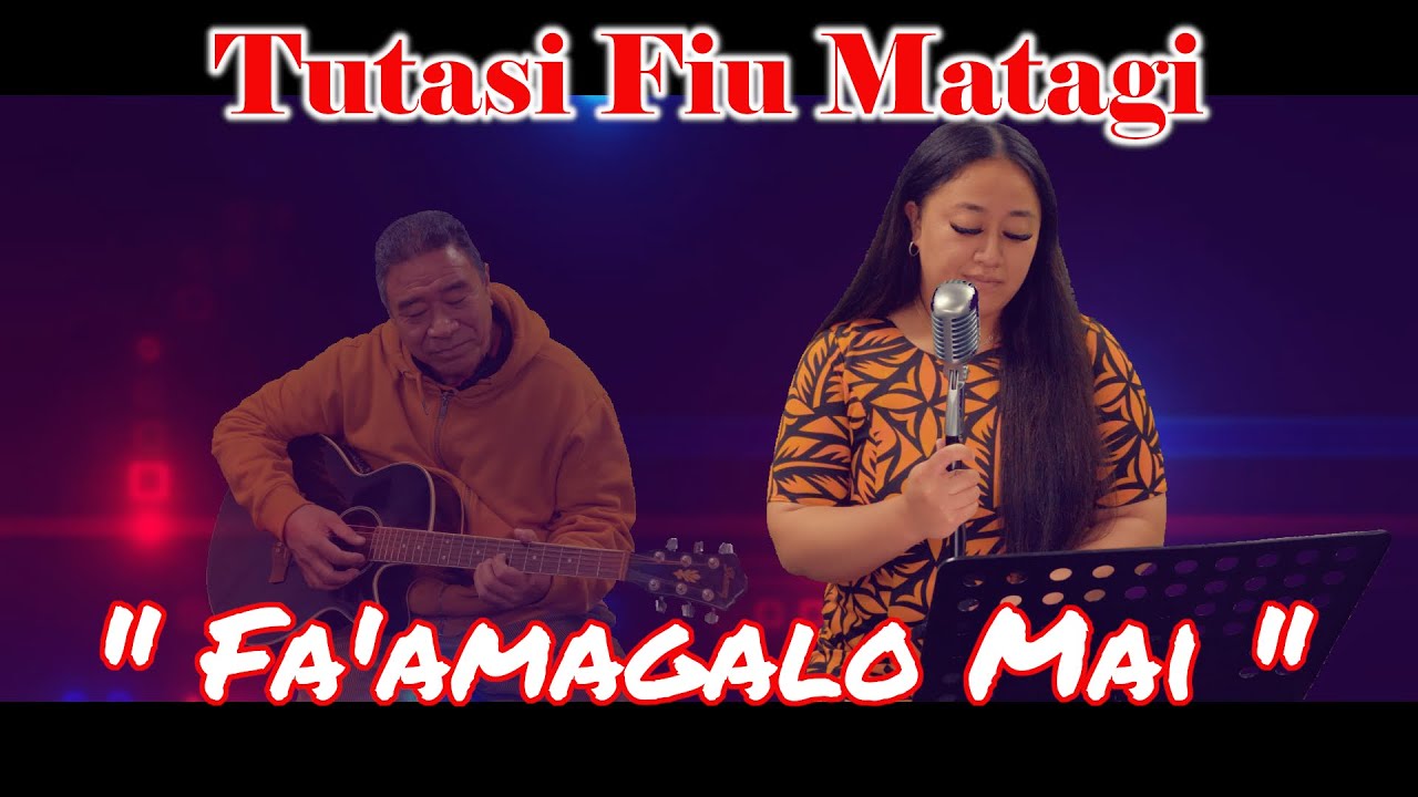 Tutasi Fiu Matagi - Fa'amagalo Mai (Music Video) - YouTube