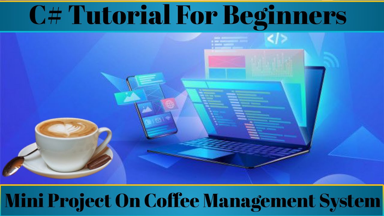 C# Tutorial For Beginners In URDU || Mini Project On Coffee Management System - YouTube