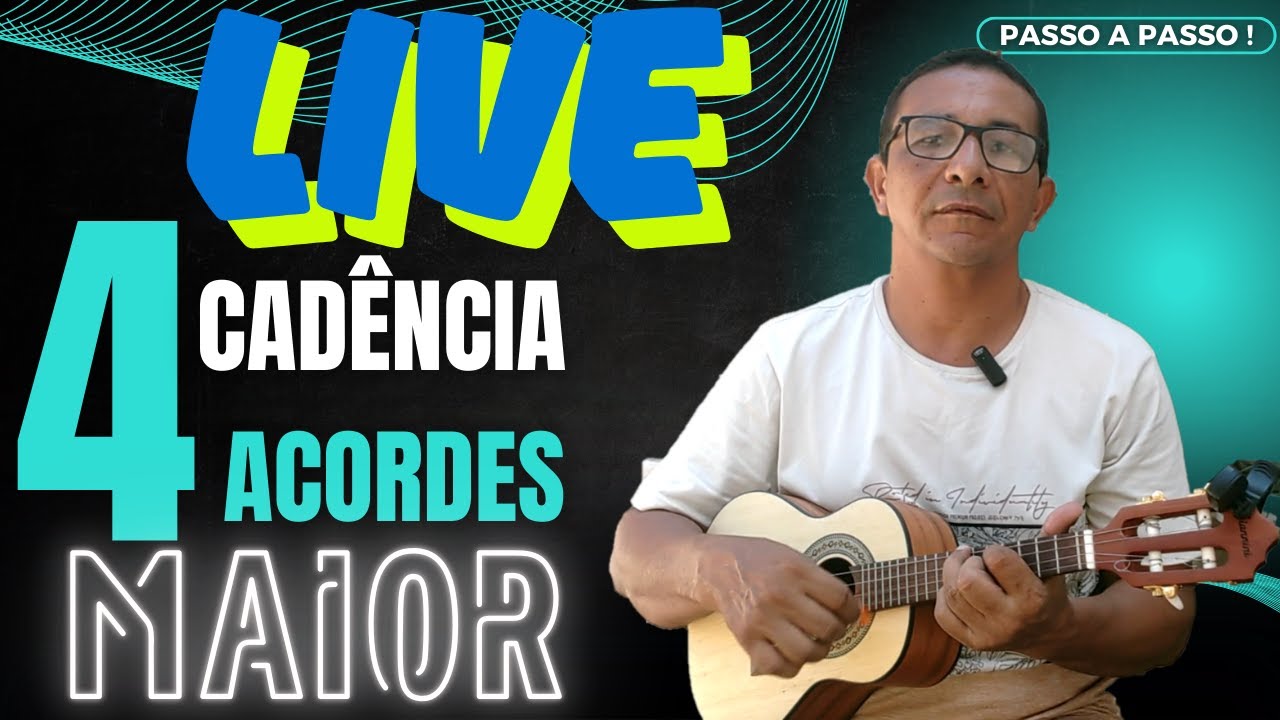 LIVE CAVAQUINHO: Aprenda as 7 Cadências Maiores com a acordes e Domine ...