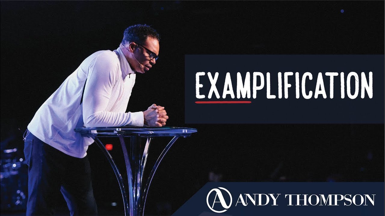 Pastor Andy Thompson || Examplification - YouTube