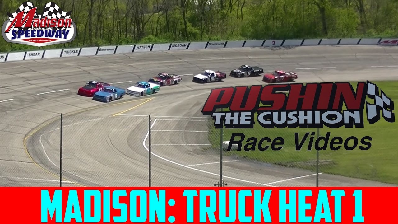 5/7/2017 Madison International Speedway: Truck Heat 1 - YouTube