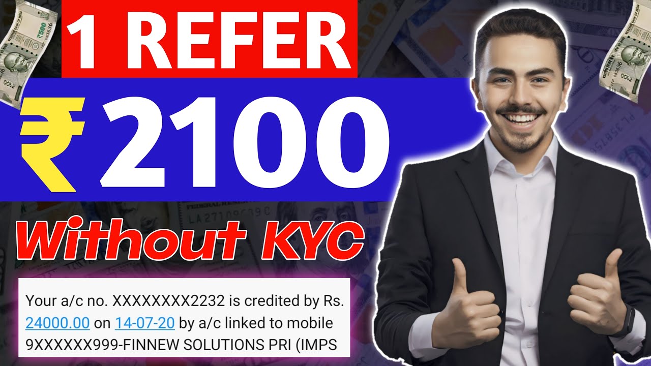 1 Refer ₹2100 | Refer And Earn App | Best Refer And Earn App | Refer And Earn App 2024 - YouTube