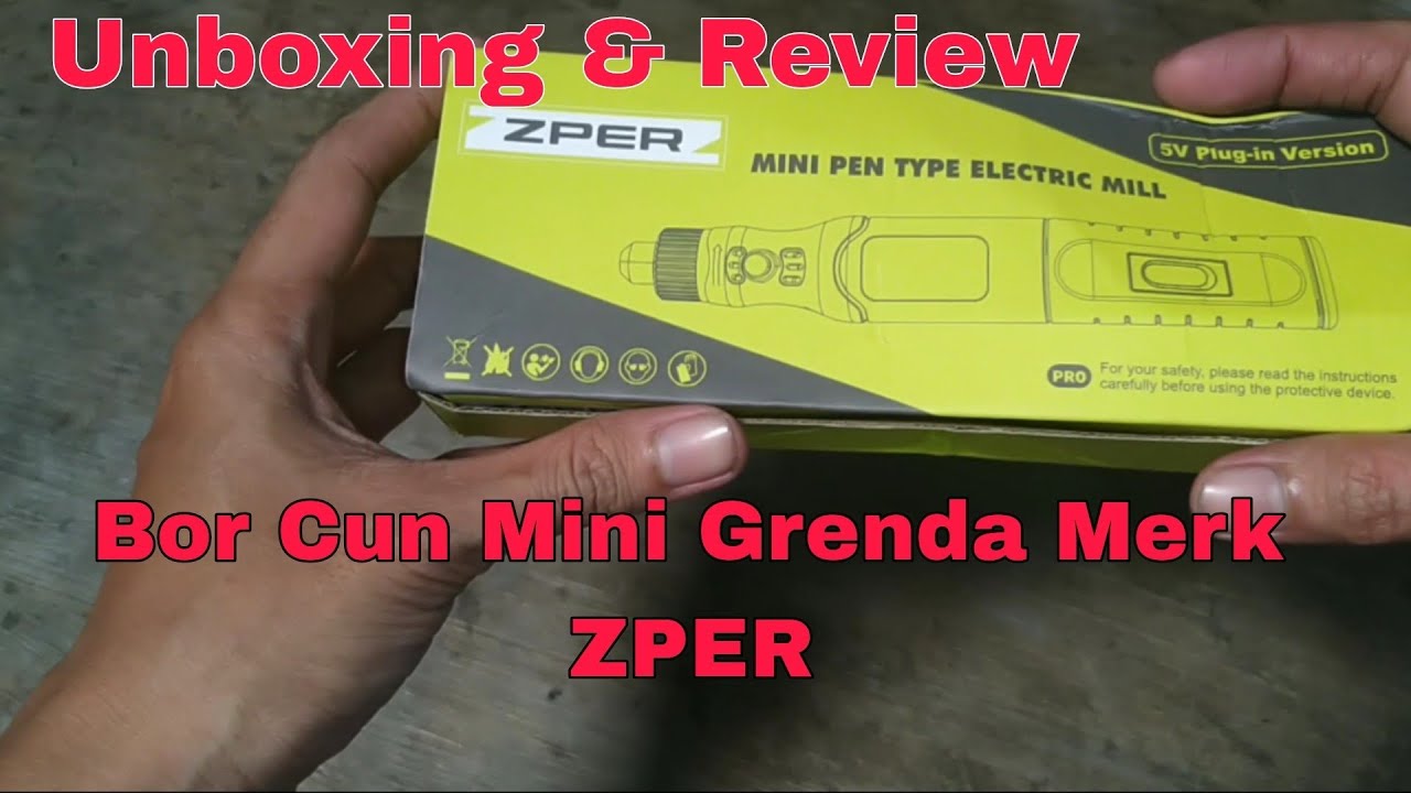 Unboxing & Review Bor Mini Listrik Merk ZPER - YouTube
