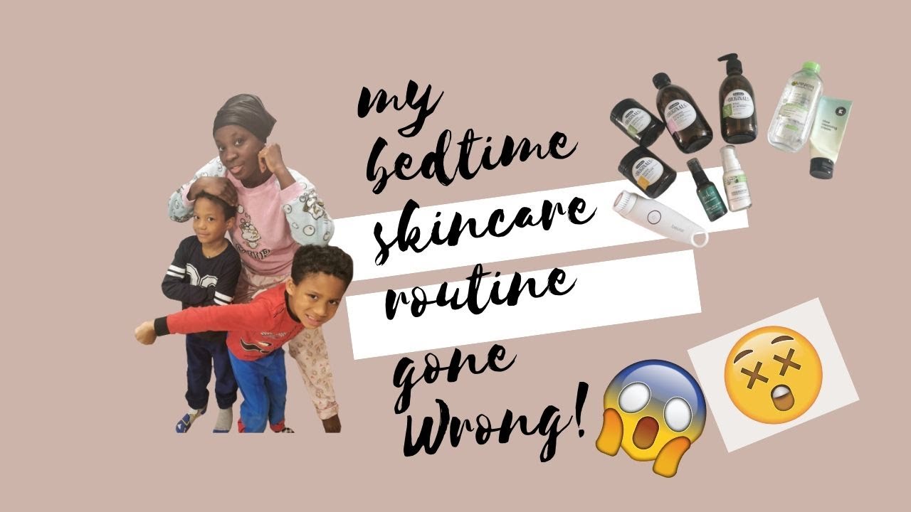 BEDTIME SKINCARE ROUTINE GONE WRONG!! - YouTube