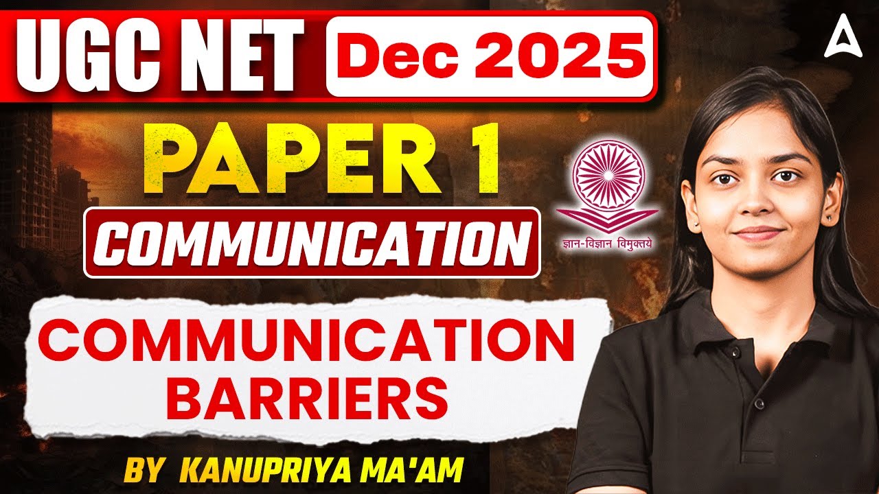 UGC NET Paper 1 Communication | Communication Barriers UGC NET Paper 1 ...
