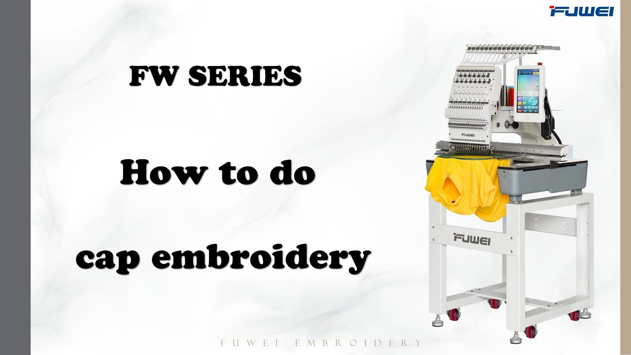 【FUWEI EMB】FW-1501R How to do cap embroidery machine- FUWEI EMBROIDERY ...