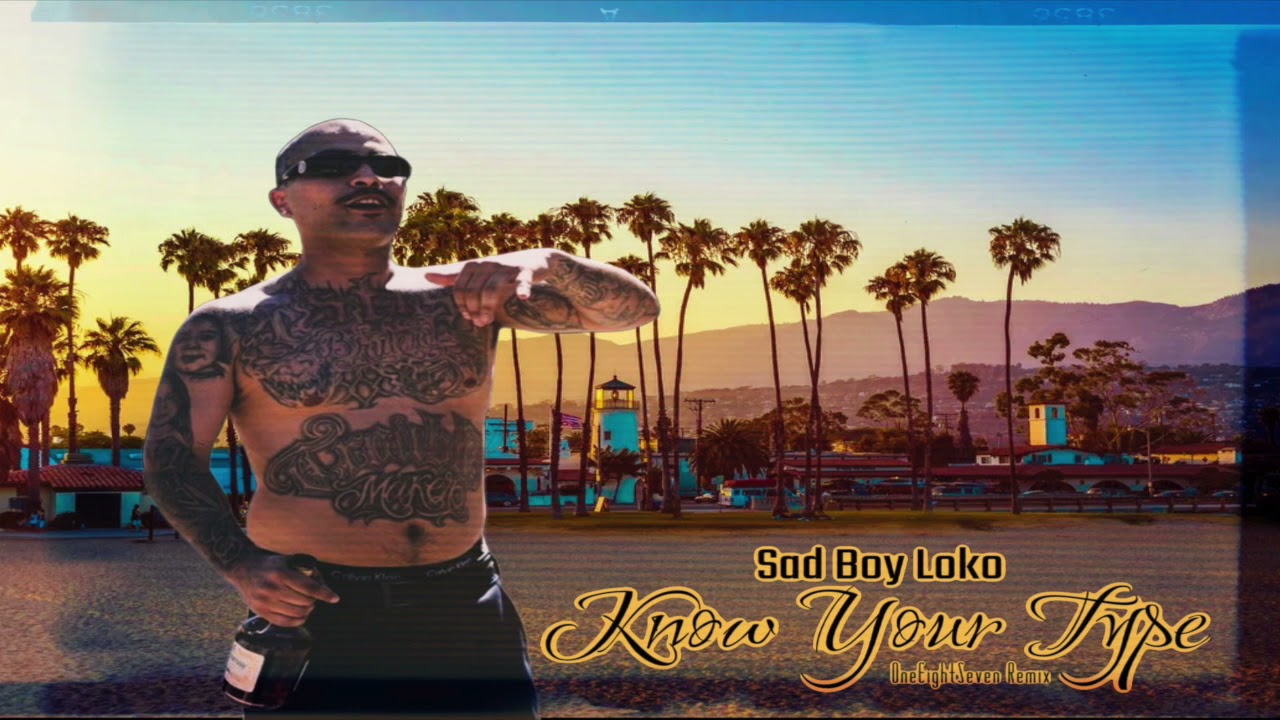 Sad Boy Loko - Know Your Type (187 Remix) - YouTube