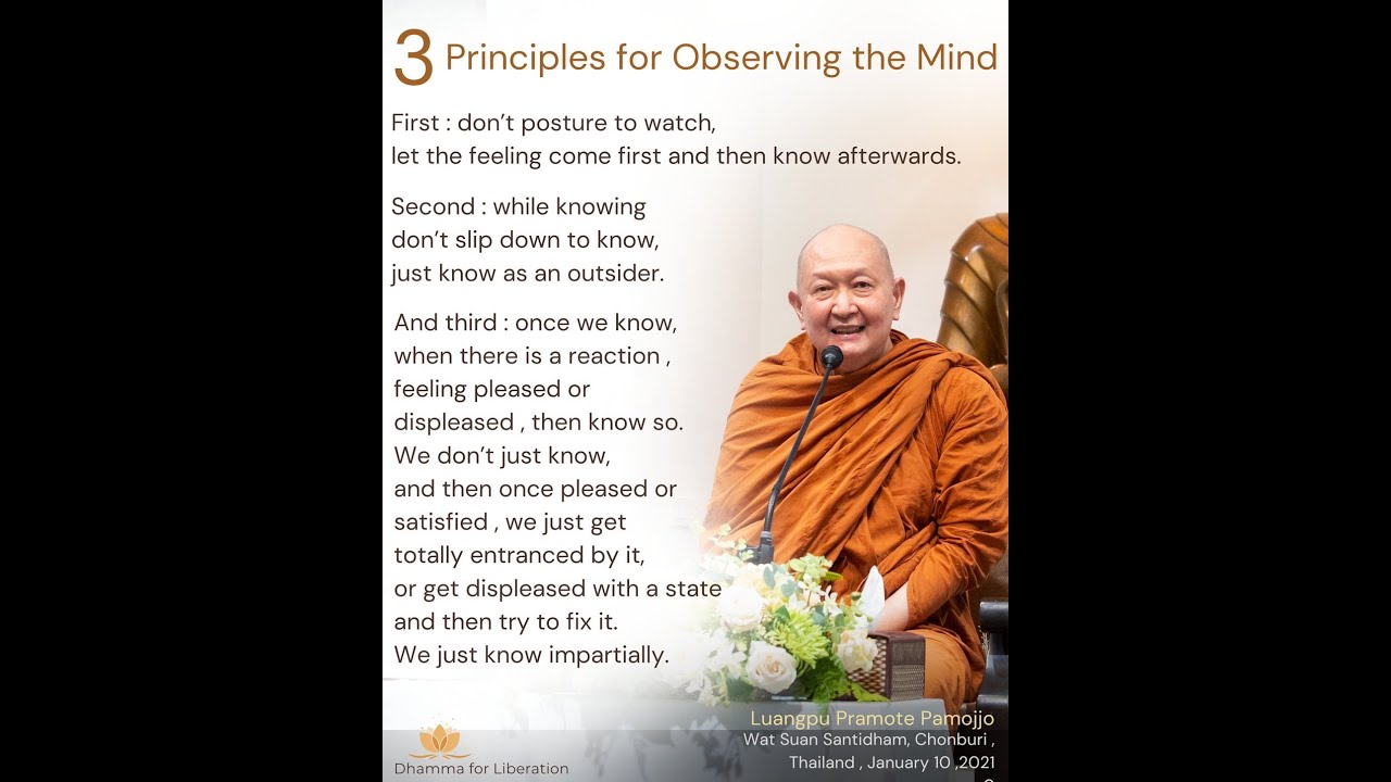 "Three Rules of Mindfulness Practice." Dhamma Talks by Luangpu Pramote ...